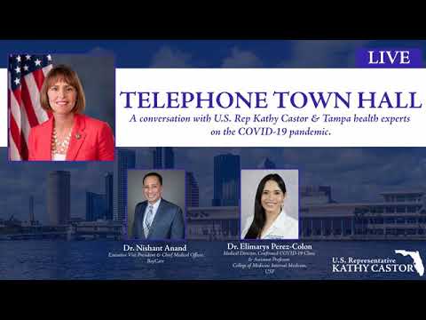 U S Rep Kathy Castor S Teletown Hall With Dr Anand And Dr Perez
