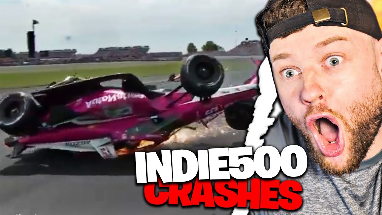 Reacting To Absolutely Insane Indy 500 Crashes Youtube