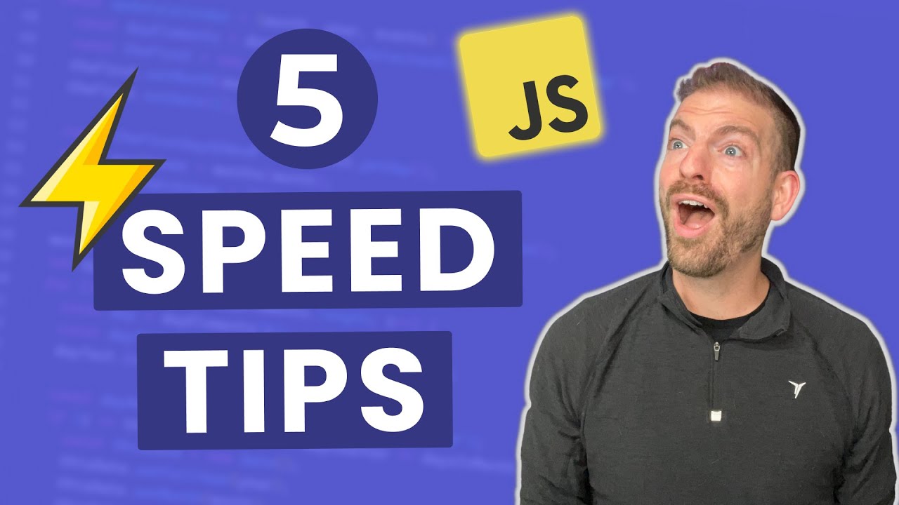 5 Tips For Writing Javascript Faster Youtube