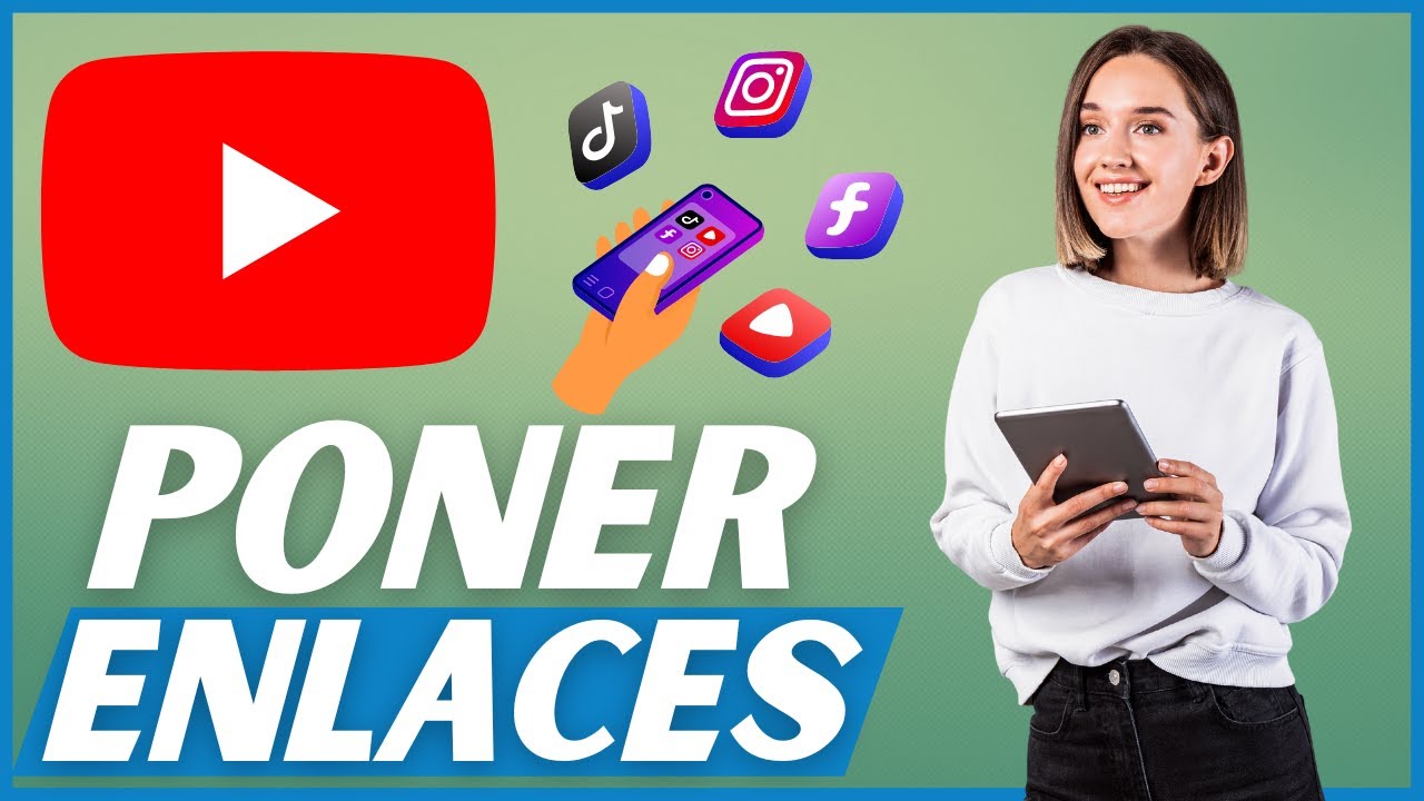 Cómo Poner Enlaces En Mi Canal De Youtube Rápidamente Youtube