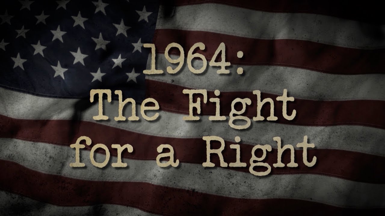 Full Documentary 1964 The Fight For A Right Mpb Youtube