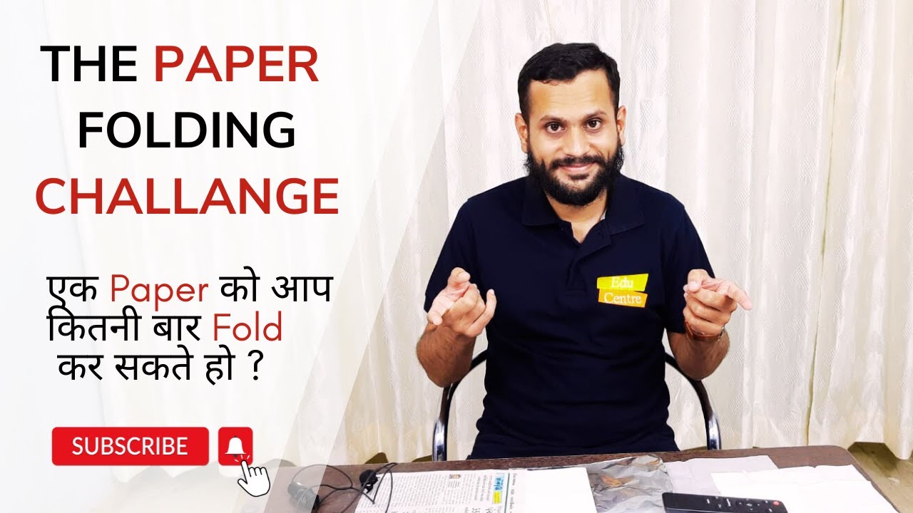 The Paper Folding Challenge Can You Fold A Paper In Half By More Than