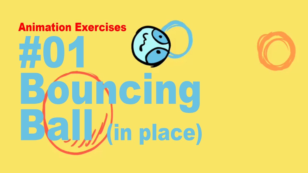 01 Bouncing Ball In Place Youtube