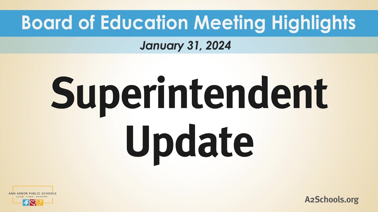 Superintendent Update January 31 2024 Board Of Education Youtube
