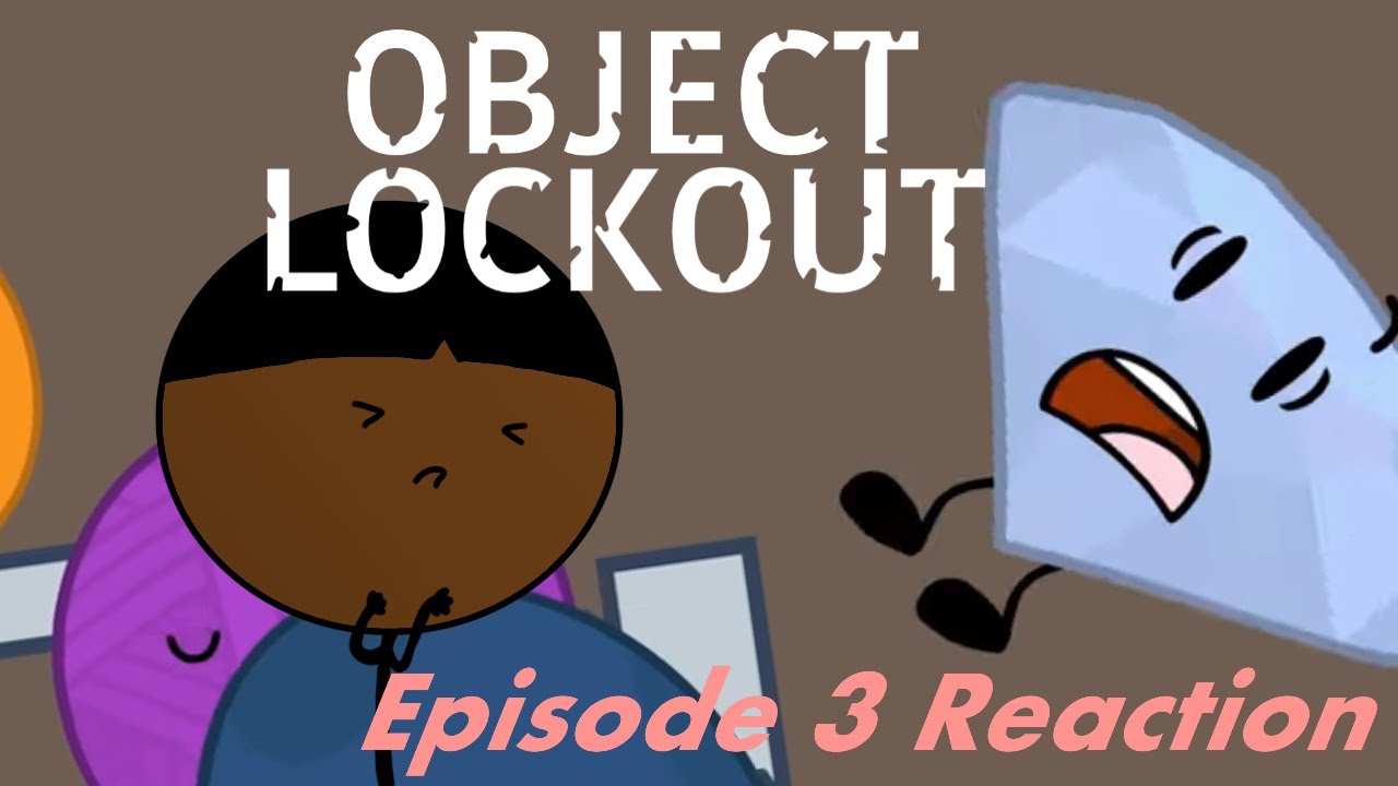 Super451 Reacts To Object Lockout Episode 3 Youtube