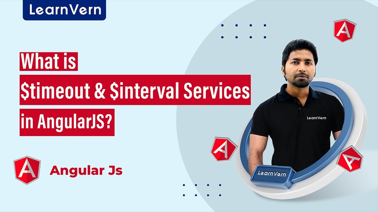 What Is Timeout Interval Services In Angularjs Learnvern Youtube