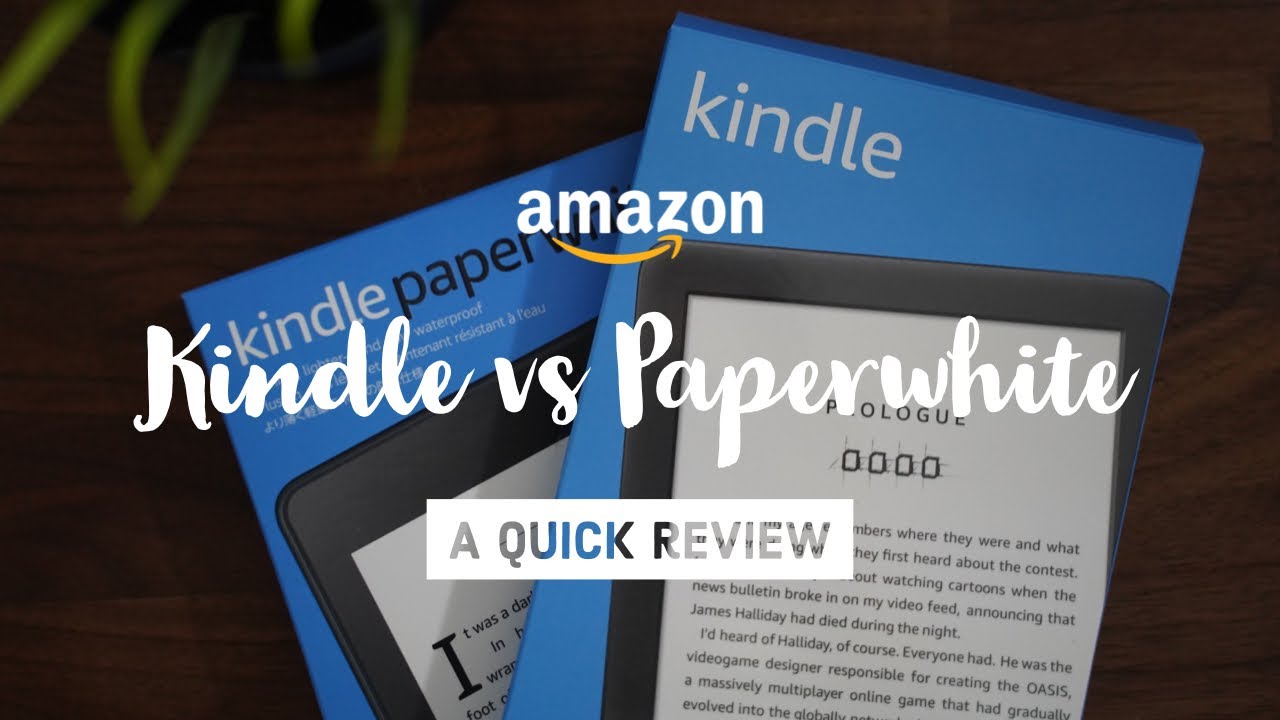 Amazon Kindle Vs Kindle Paperwhite Youtube