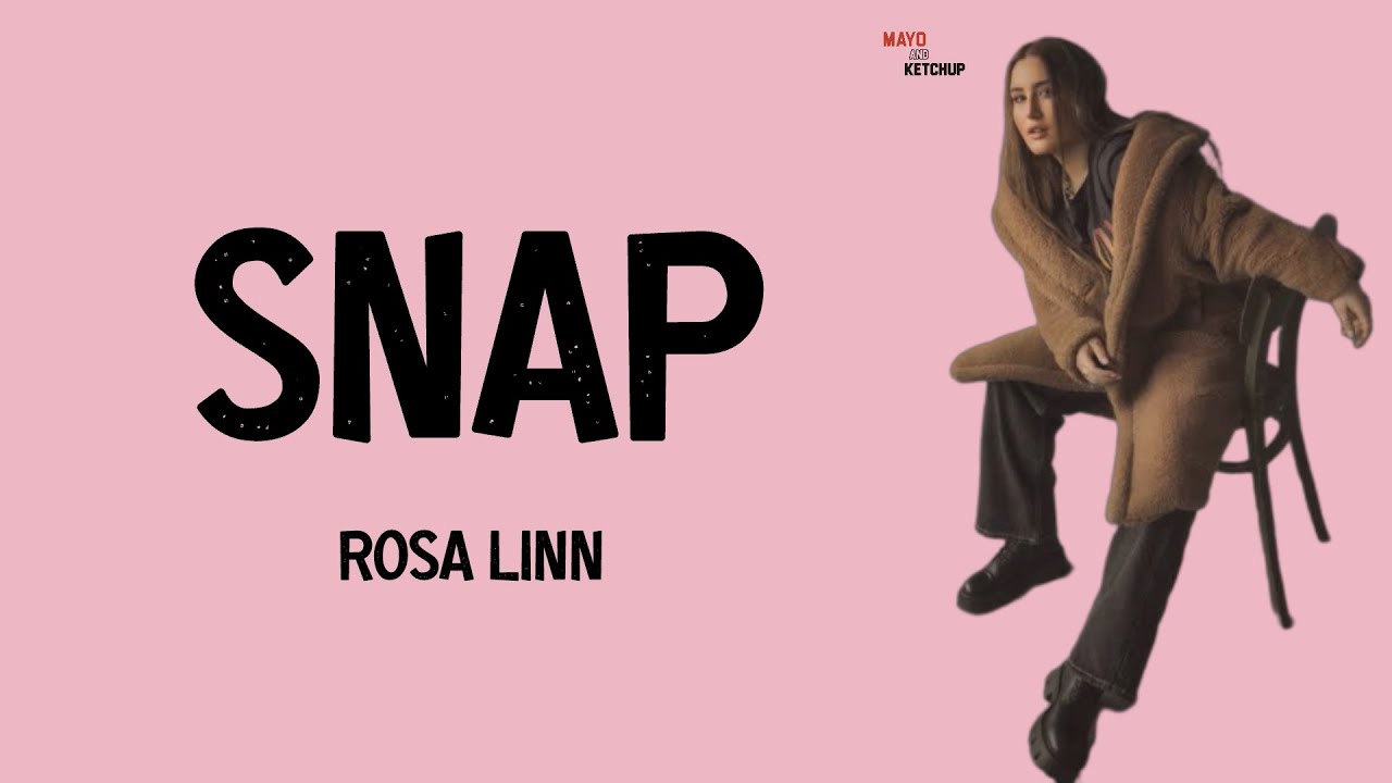 Snap Rosa Linn Lyrics Youtube