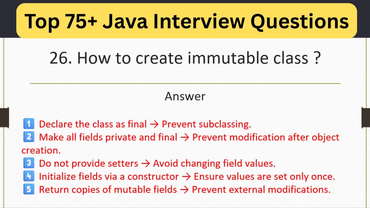 Top 75 Java Interview Questions How To Create An Immutable Class