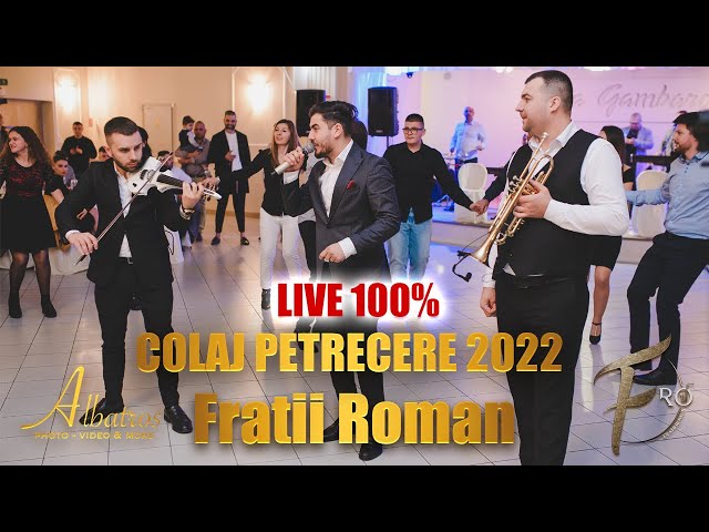 FRATII ROMAN - COLAJ NOU PETRECERE 2022 -4K