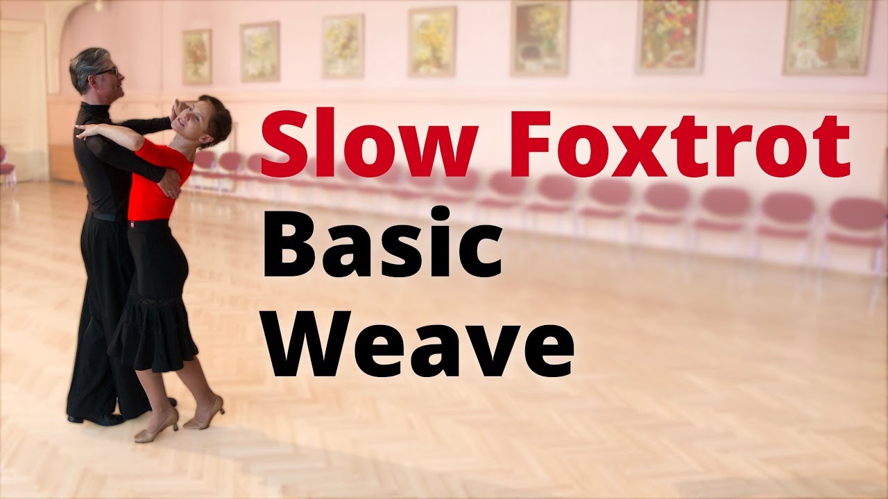 Slow Foxtrot Basic Lesson Basic Weave Weave From Promenade Position