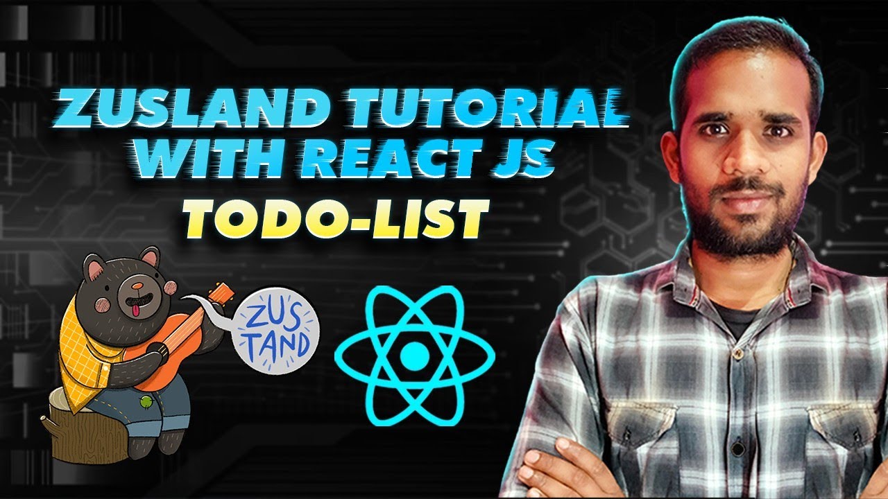 Zustand Tutorial With Reactjs Todoapp Youtube