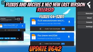 New Fluxus And Arceus X Neo Executor Lastest Version V642 Realised ...
