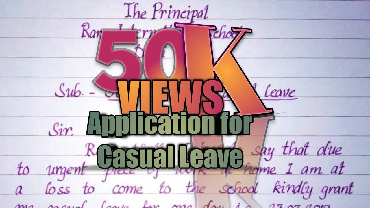 How To Write Application Letter For Casual Leave Design Talk