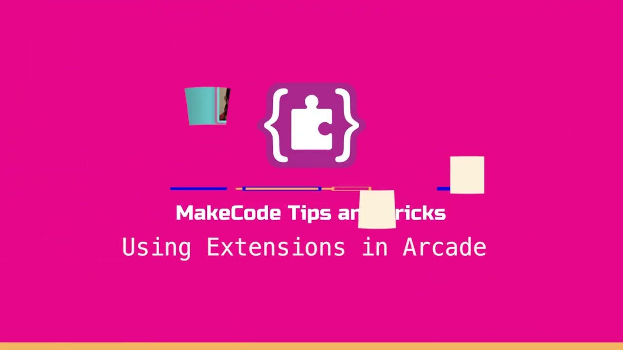 Using Extensions In Makecode Youtube