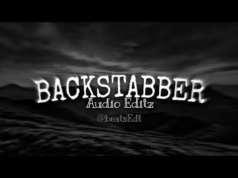 Backstabber Audio Editz рџћ Youtube
