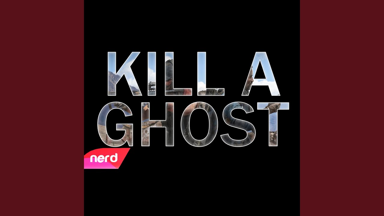Kill A Ghost Youtube Music