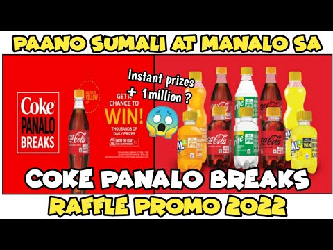 Paano Sumali At Manalo Sa Coke Panalo Breaks Raffle Promo 2022 Youtube