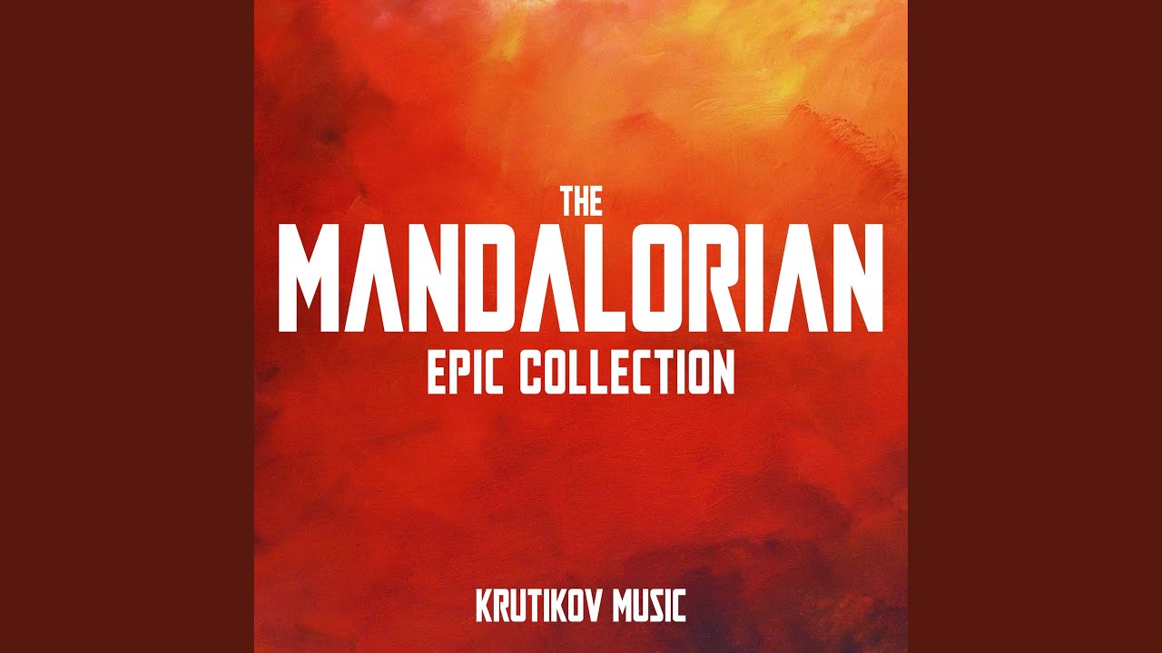 The Mandalorian X Force Theme Epic Version Youtube Music