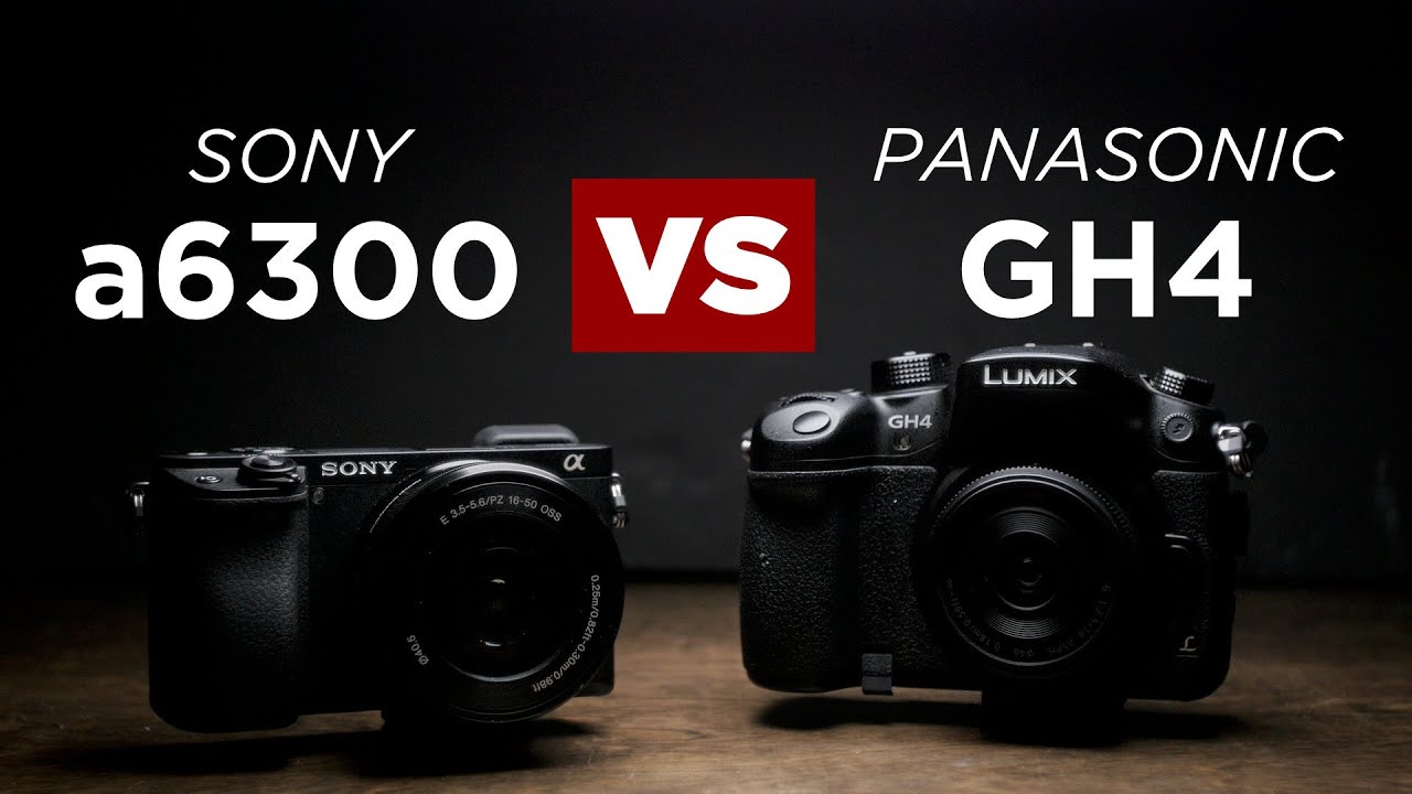 A6300 Vs Gh4 Which Camera Is Best For You Youtube