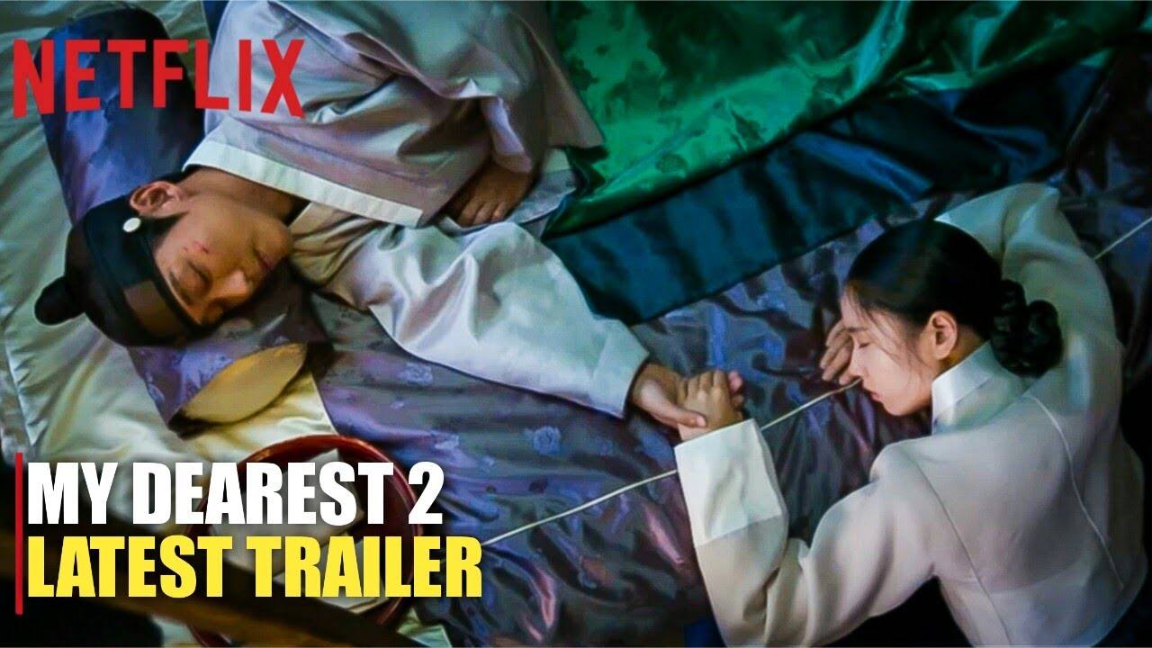My Dearest Part 2 Lastest Trailer Eng Sub Youtube