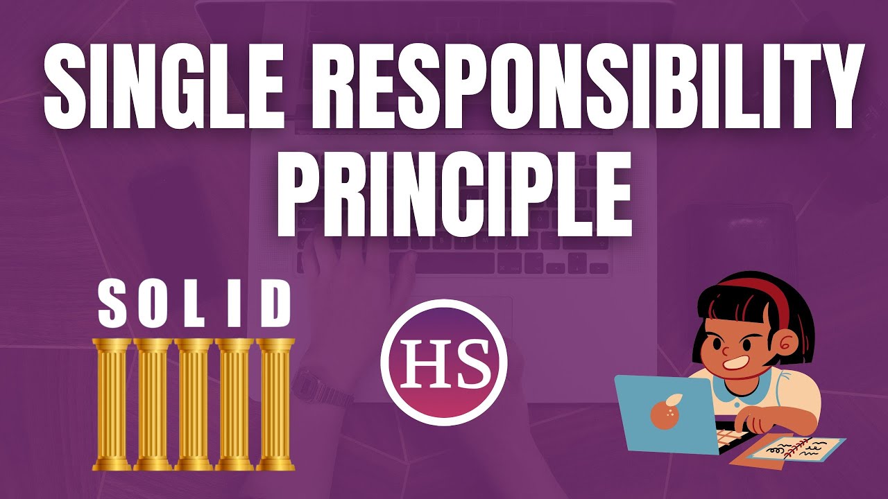 Solid Single Responsibility Principle With Real World Example Code