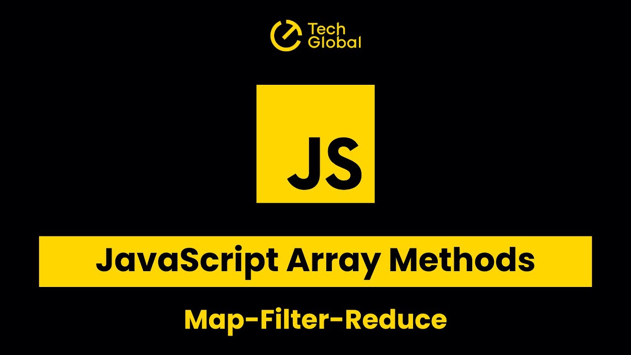 Javascript Array Methods Map Filter Reduce Youtube