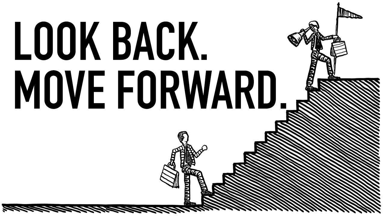 Look Back Move Forward Youtube