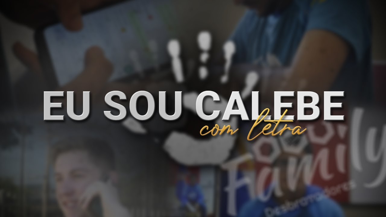 Eu Sou Calebe Cd Jovem Videoclipe Central Guareí Youtube