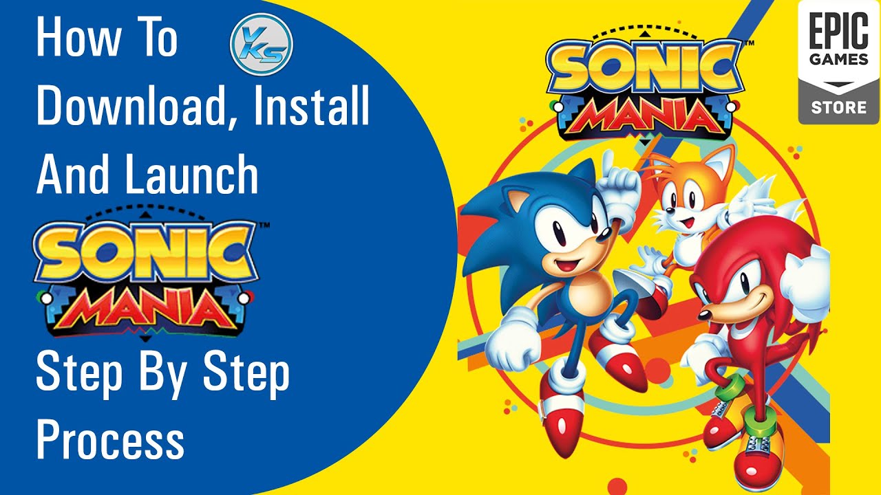 How To Download 209 Mb Install And Launch Sonic Mania Step By Step