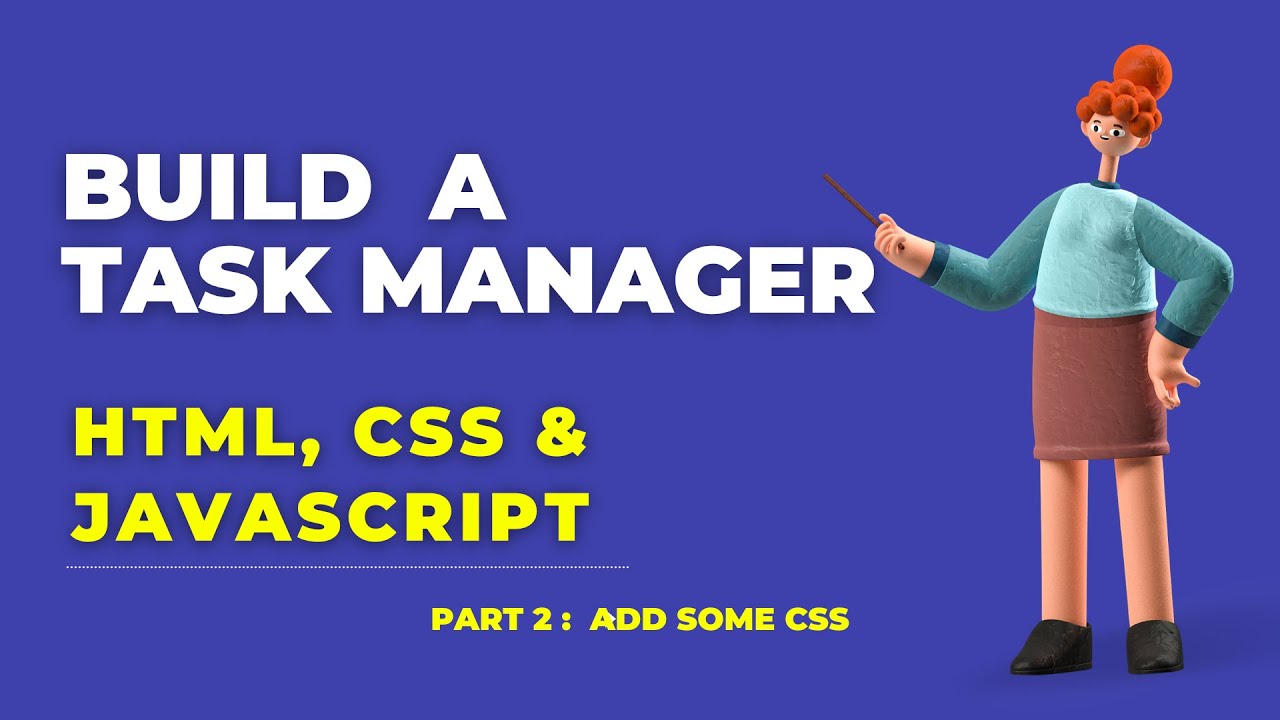 Build A Task Manager Css Youtube