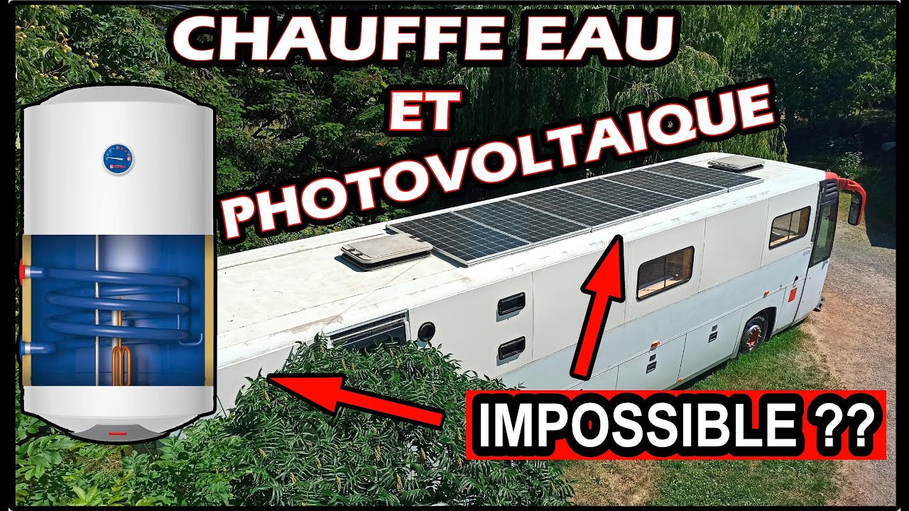 Ep 50 Chauffe Eau électrique Et Panneaux Photovoltaïques Bus Camping