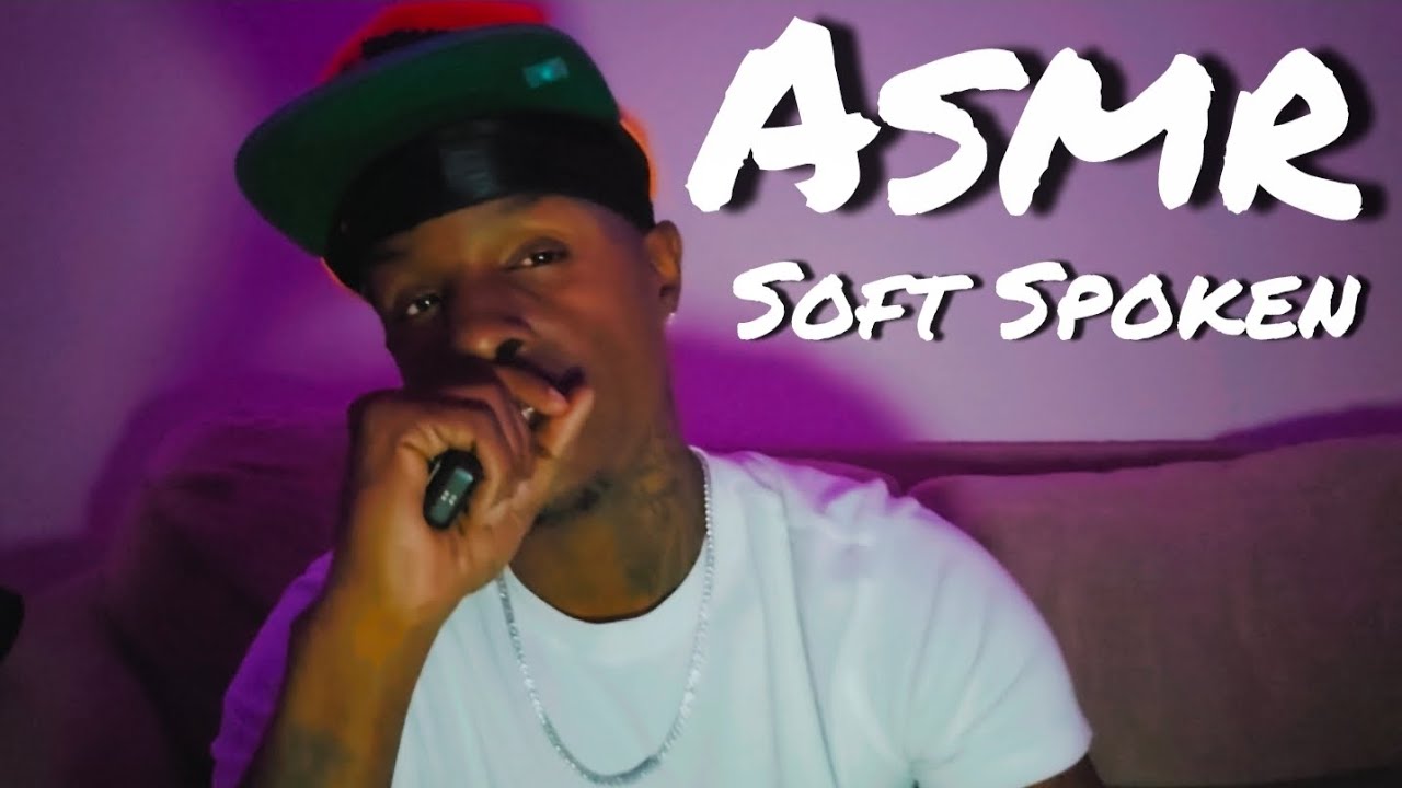 Asmr Soft Spoken Youtube