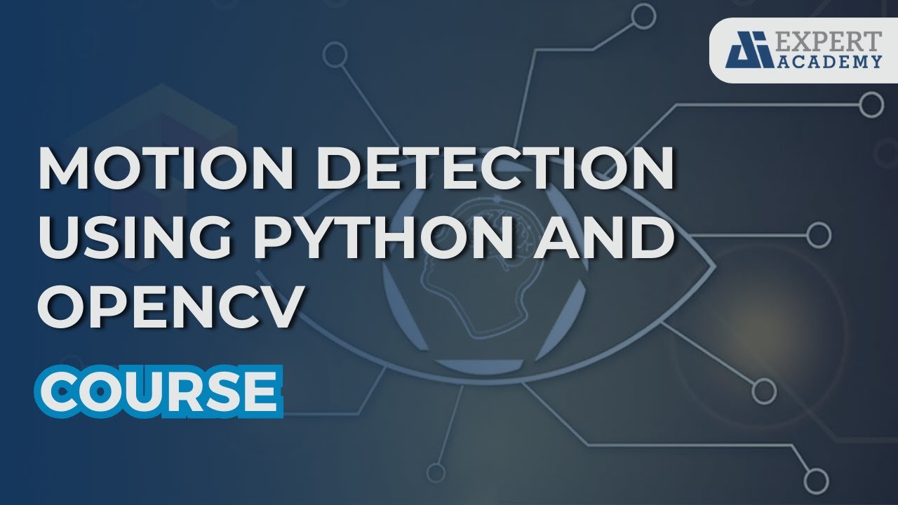 Course Motion Detection Using Python And Opencv Youtube
