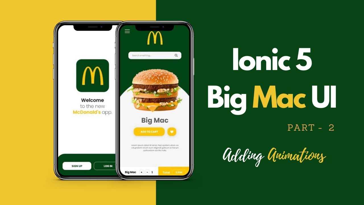 Adding Animation To Ionic 5 Big Mac Ui Part 2 Ionic 5 Animation