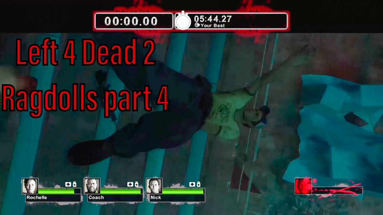 Left 4 Dead 2 Ridiculous Ragdolls 4 Youtube