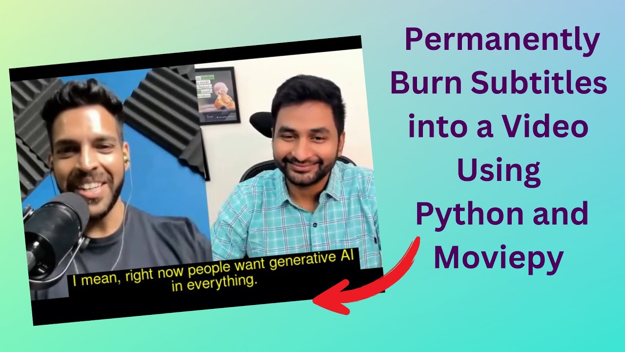 Add Subtitles Permanently To A Video Using Python And Moviepy Youtube