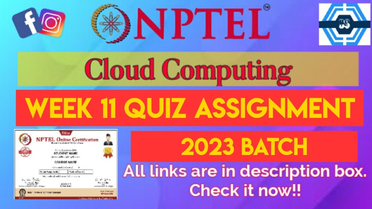 Cloud Computing Week 11 Answers Nptel 2023 Swayam 2023 Youtube