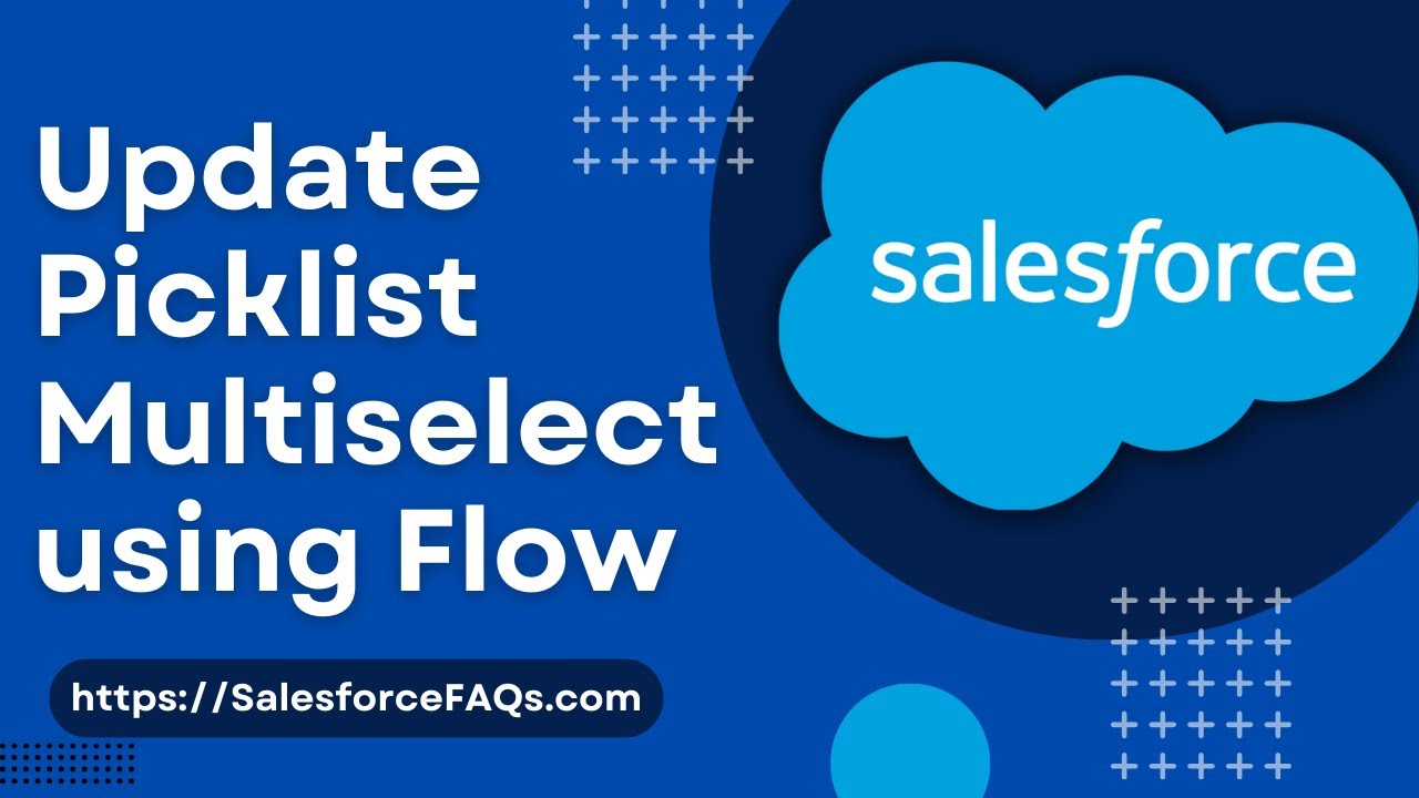 Update Picklist Multiselect Using Flow In Salesforce Youtube