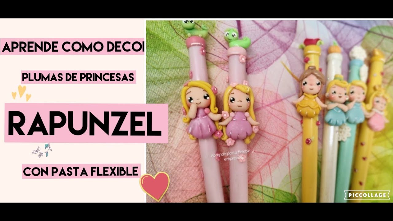 Vamos A Decorar Una Pluma De Princesa Rapunzel Con Pasta Flexible Youtube