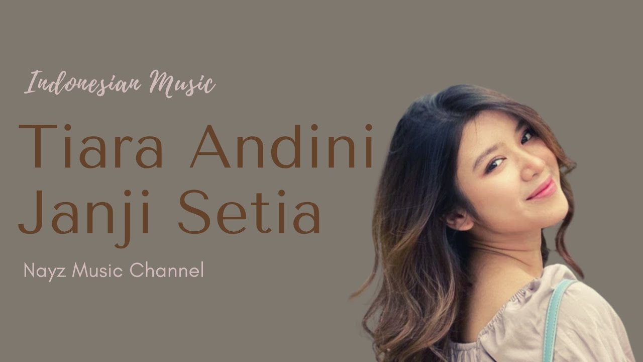 Tiara Andini Janji Setia Cover With Lyric Youtube