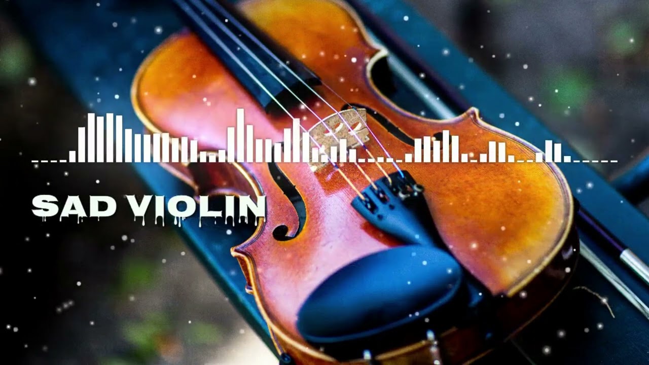 Sad Violin рџћ Sad Violin Music Sad Violin Bgm No Copyright Youtube