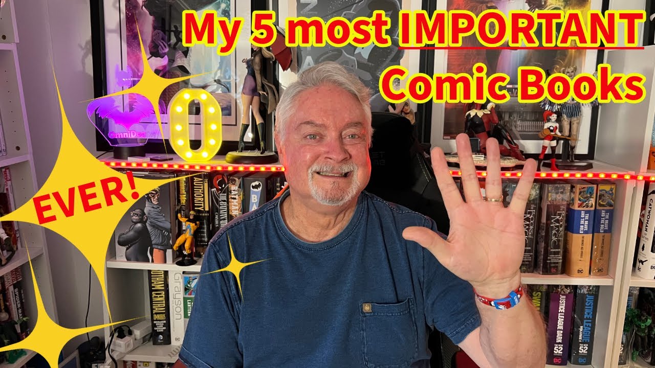 My 5 Most Important Comic Books Ever Youtube