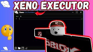 Xeno Executor V1 1 4 Released A Complete Guide To The Best Roblox ...