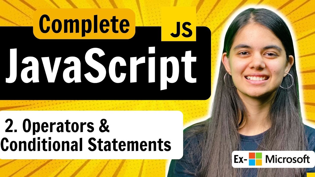 Lecture 2 Operators And Conditional Statements Javascript Full