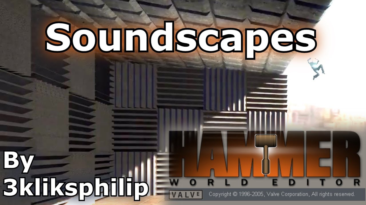 Source Sdk Tutorial Soundscape Youtube