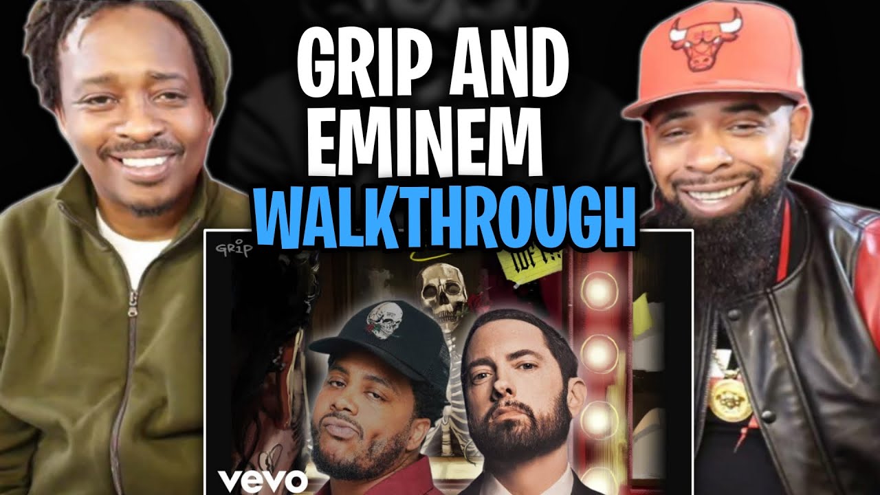 Grip Walkthrough Feat Eminem Official Audio React Youtube