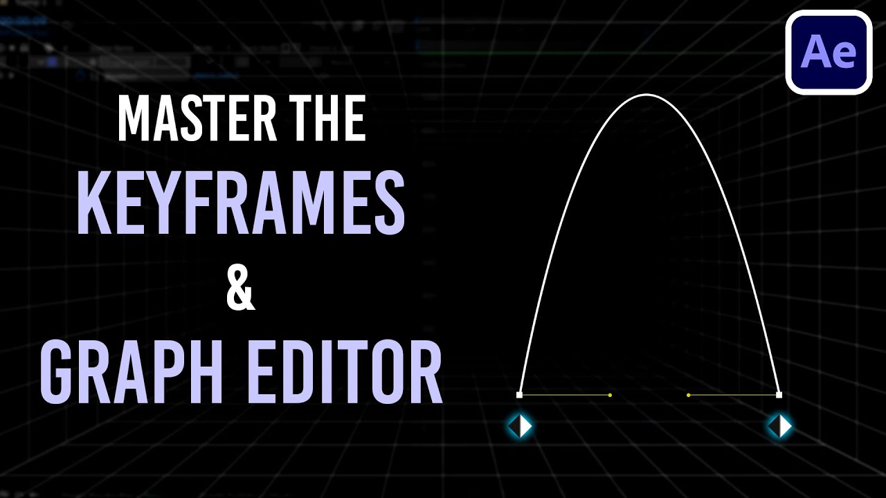 Master Keyframes And Graph Editor In After Effects Like A Pro Youtube