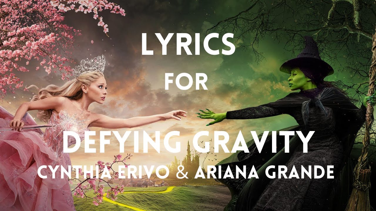 Defying Gravity Lyrics Color Coded Cynthia Erivo Ft Ariana