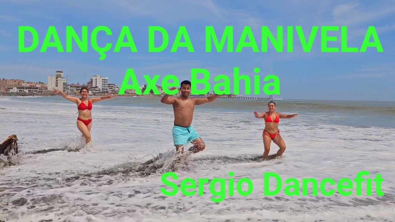 Dança Da Manivela Axe Bahia Coreografía Fitness By Sergiodancefit